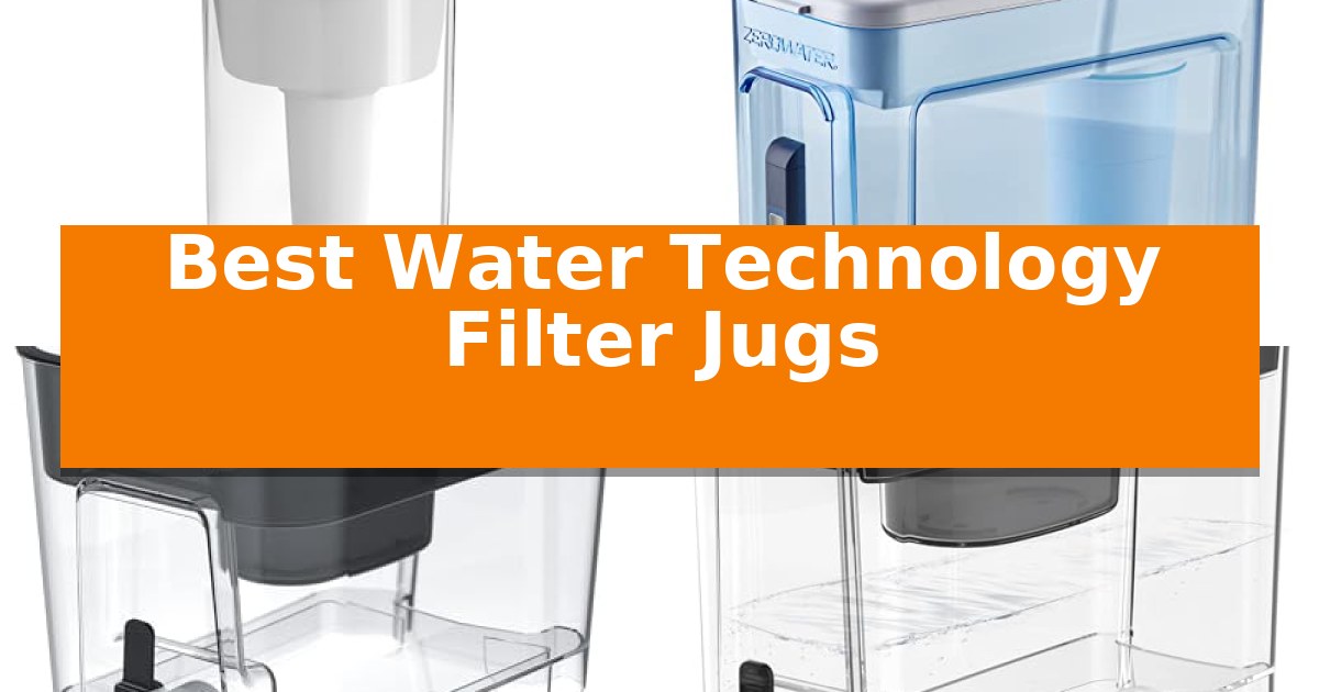 Best Water Technology Filter Jugs in 2026: Pure Water at Home - Advance ...
